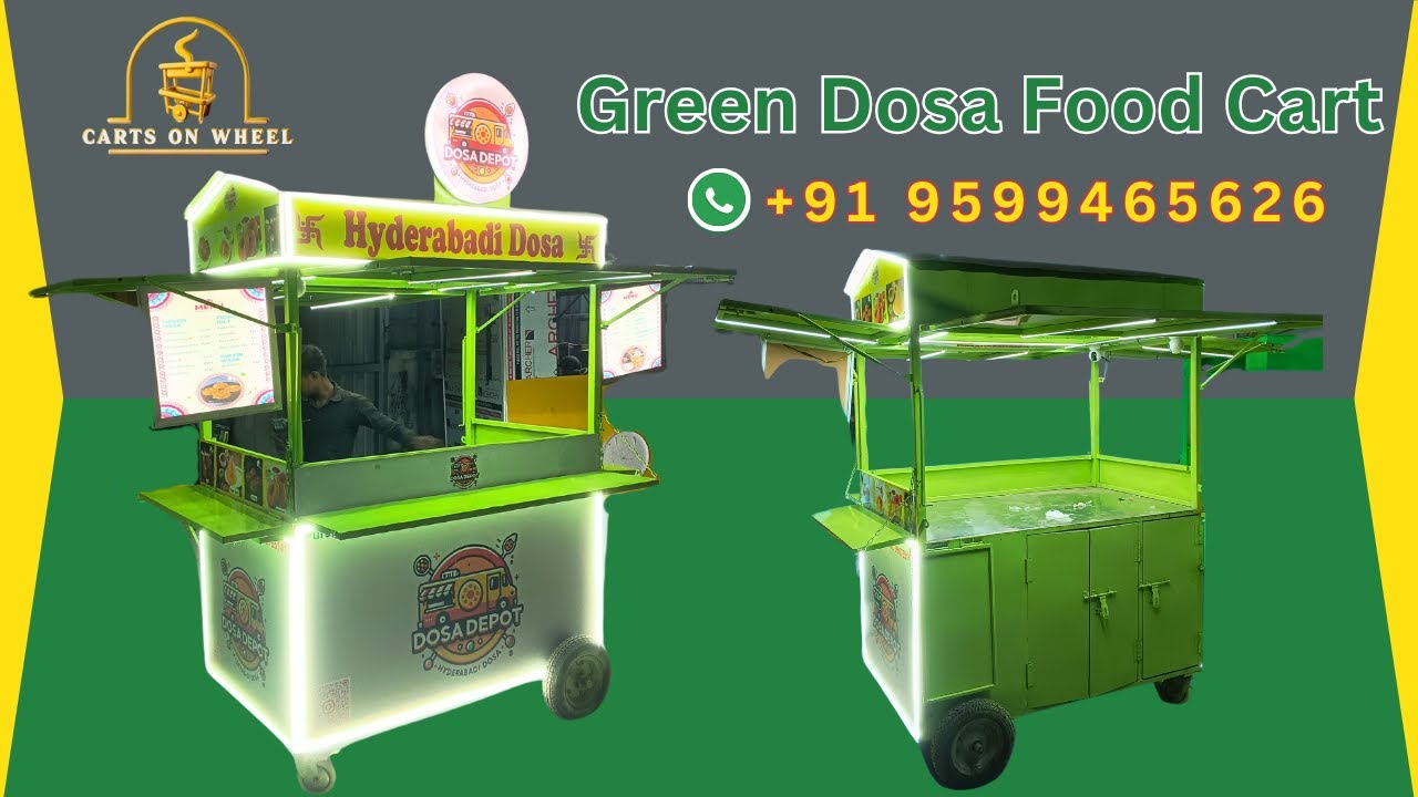 Green Dosa Food Cart Manufacturer By Carts On Wheel #dosacart - YouTube