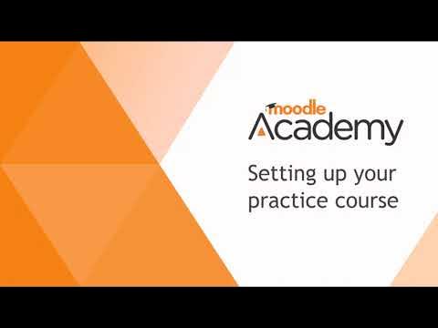 Setting up your practice (Moodle) course - YouTube