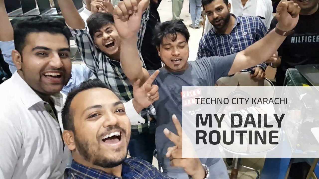 Techno City My Daily Routine | Techno City Market Karachi Vlog | Mudassir Mazhar Vlogs | - YouTube