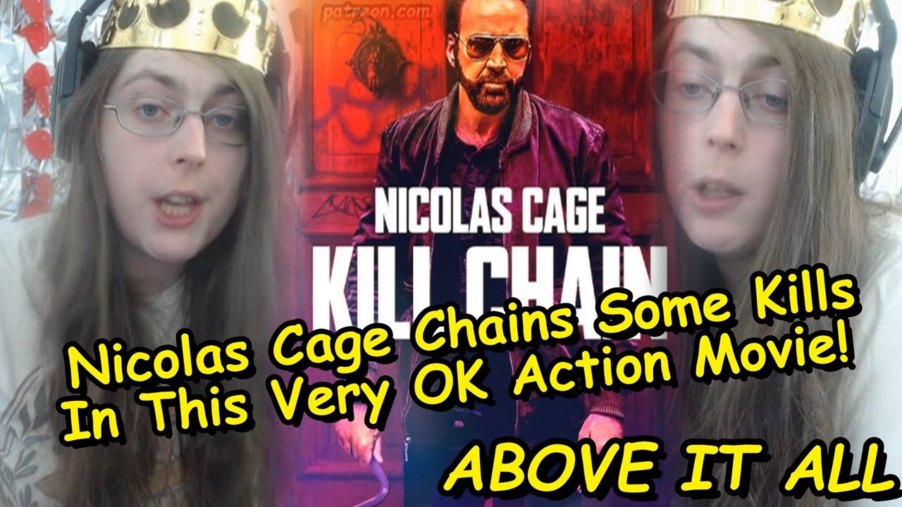 Kill Chain (2019) Movie Review - Nicolas Cage Chains Some Kills In This ...