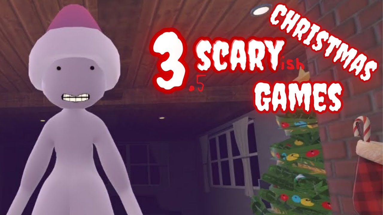 3 Christmas Games That Will Give You Nightmares - YouTube