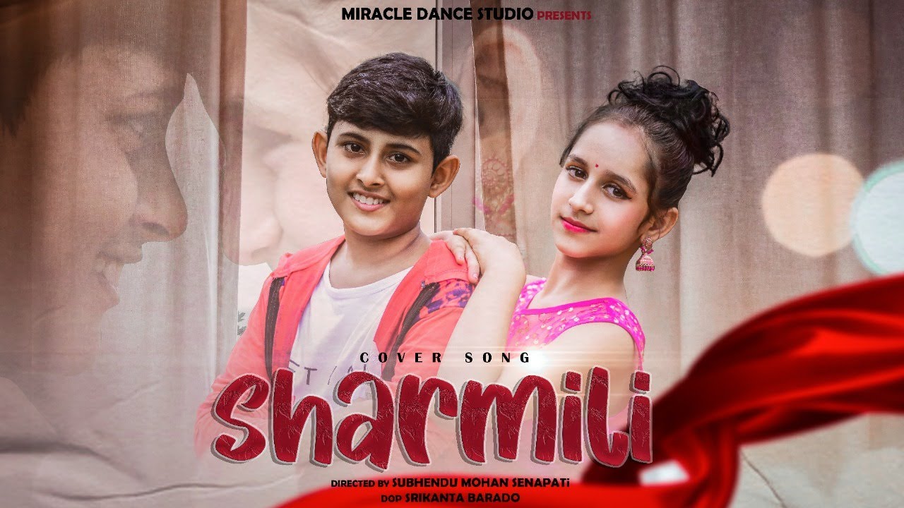 SHARMILI || COVER SONG ||MIRACLE DANCE STUDIO || ABHIGYAN , TAPASI ...