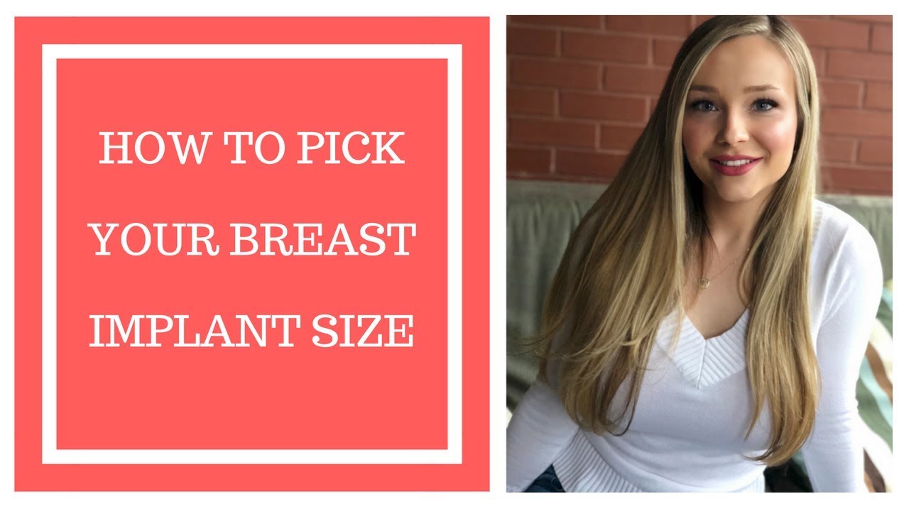 How to Pick Out Your Breast Implant Size - YouTube