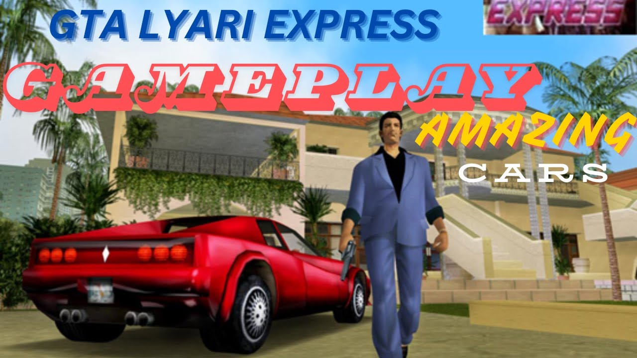 GTA LYARI EXPRESS| GAMEPLAY GTA LYARI EXPRESS - YouTube
