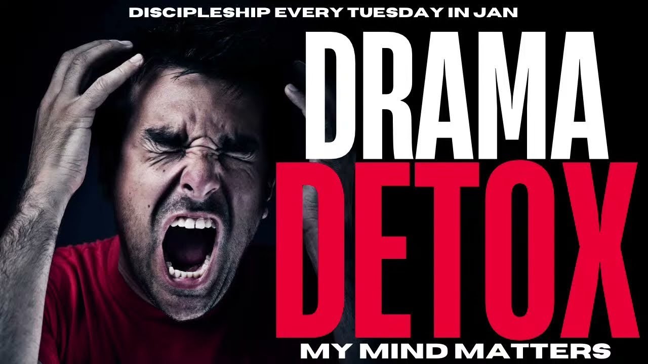 The Drama Detox Series | My Mind Matters | Session 2 - YouTube