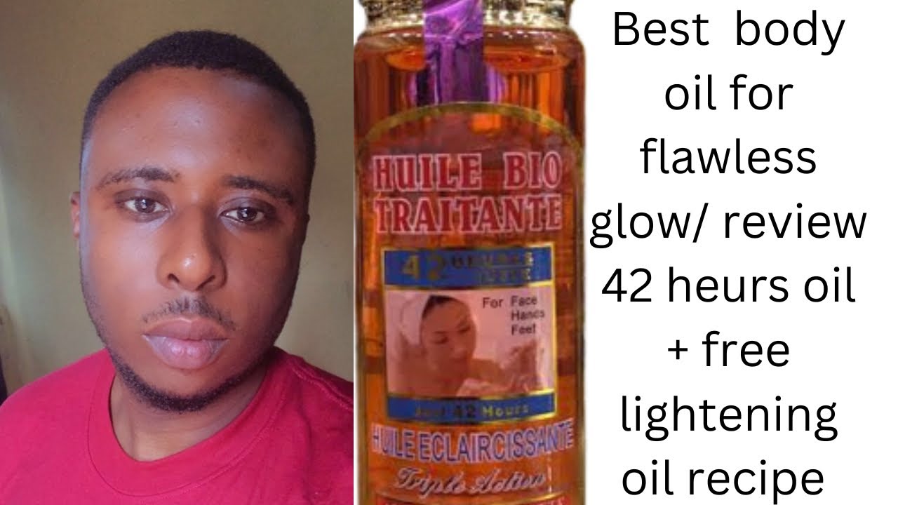 Best body oil for flawless glow / review 42 heurs oil + free recipe for ...