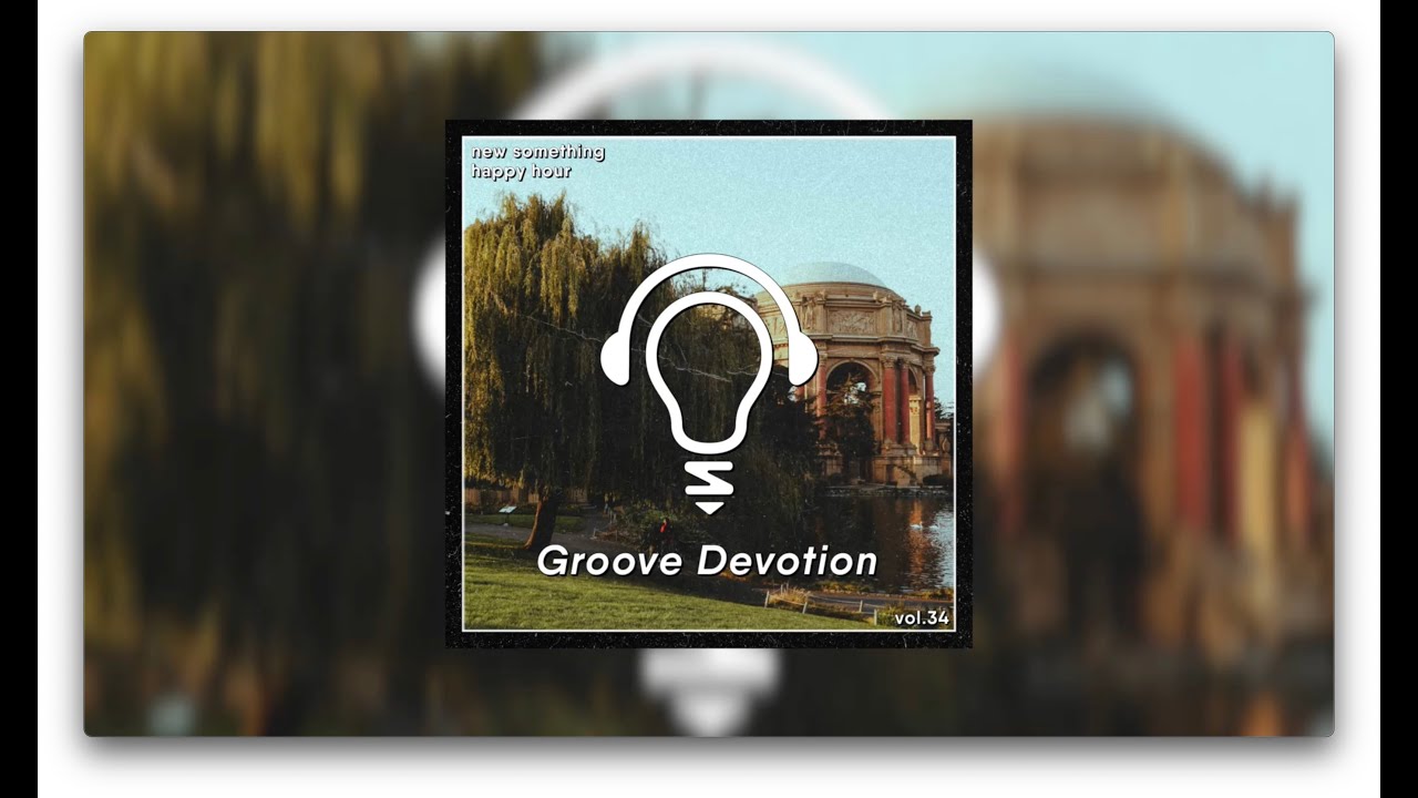 Happy Hour Vol. 34: Groove Devotion - YouTube