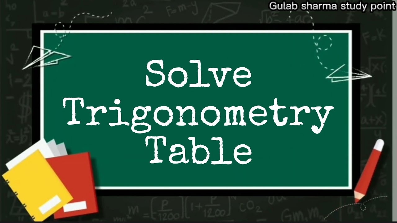 How to solve trigonometry tablet easily 😃 - YouTube