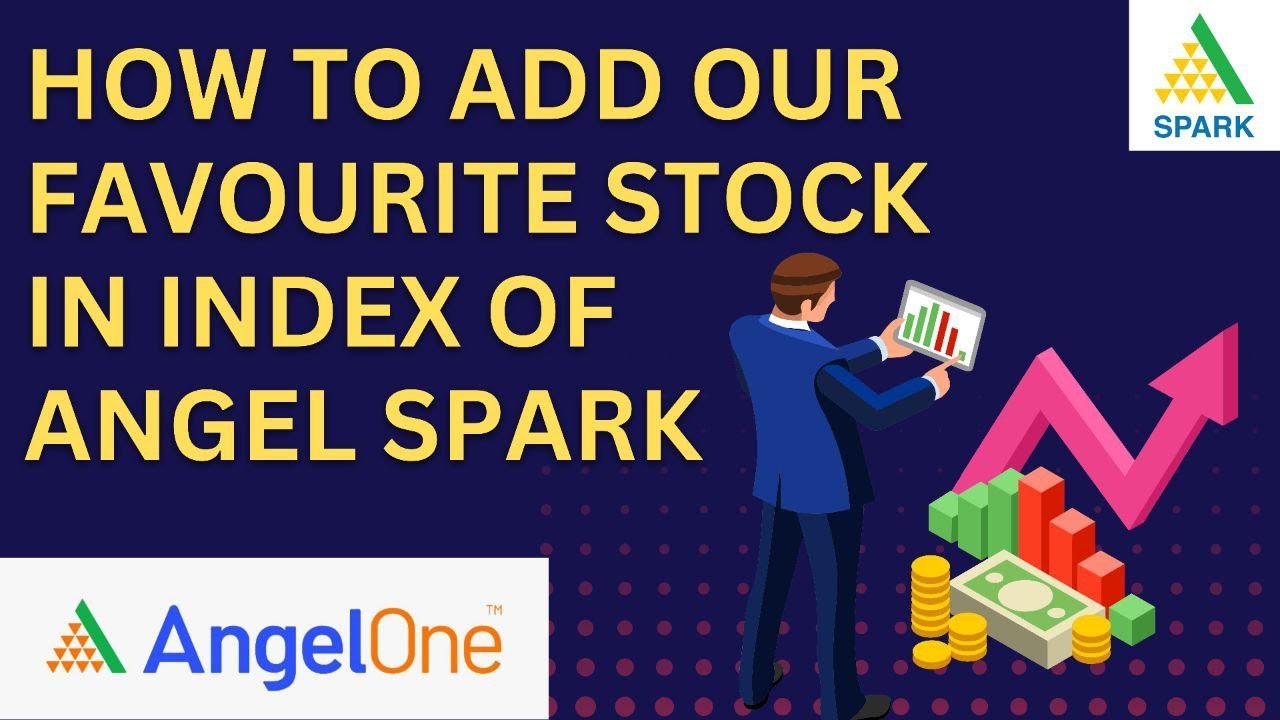 How to add favourite stock in index in angel spark #angelone # ...