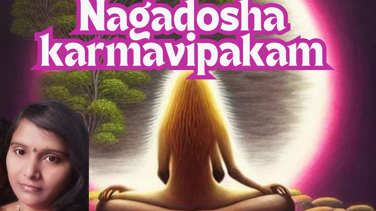 Naga loka vasulatho Karma vipaka dhyaanam| Nagarathanam garu - YouTube