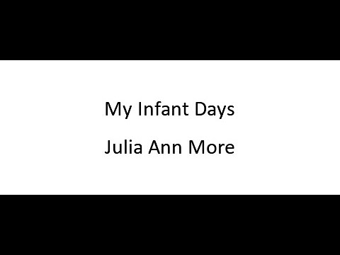 My Infant Days - Julia Ann More
