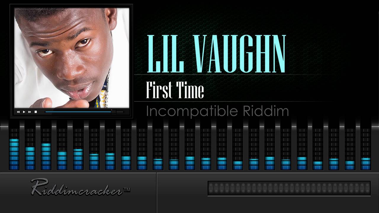 Lil Vaughn - First Time (Incompatible Riddim) [Soca 2016] [HD] - YouTube