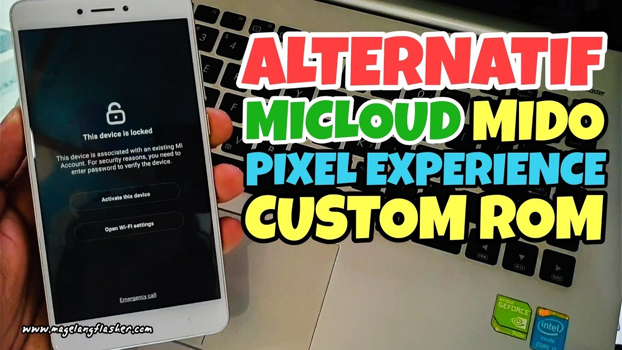 CUSTOM ROM PIXEL EXPERIENCE REDMI NOTE 4/4X SNAPDRAGON (MIDO) // BYPASS ...