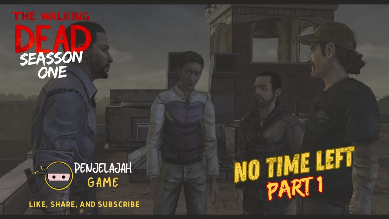 The Walking Dead Season One Episode 5 - No Time Left Part 1 ...