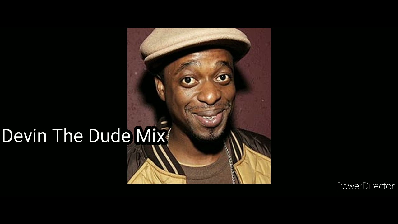 Devin The Dude Playlist - YouTube