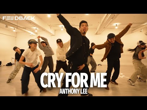 The Weeknd - Cry For Me | ANTHONY LEE Choreography