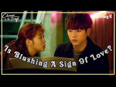 Why Do You Blush All of a Sudden?😳 | Cheese In The Trap EP.10-6