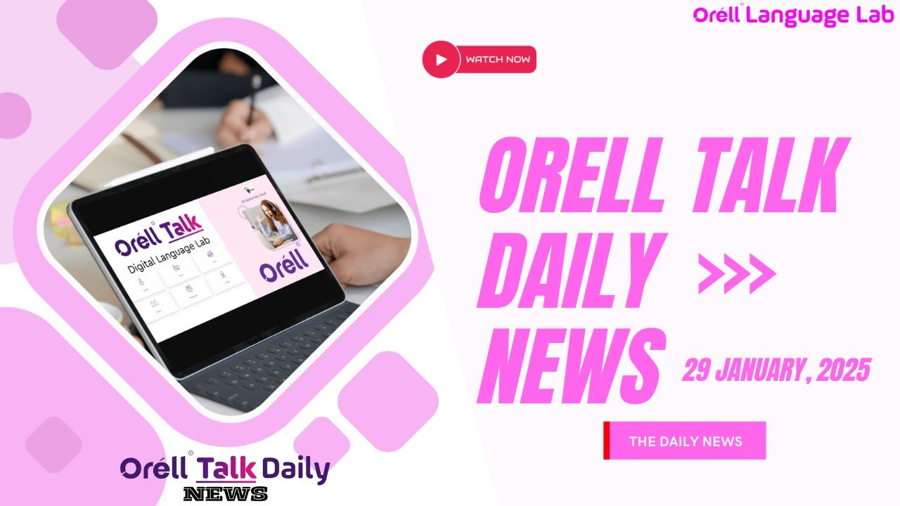 Orell Talk Daily News 29 January 2025 - YouTube