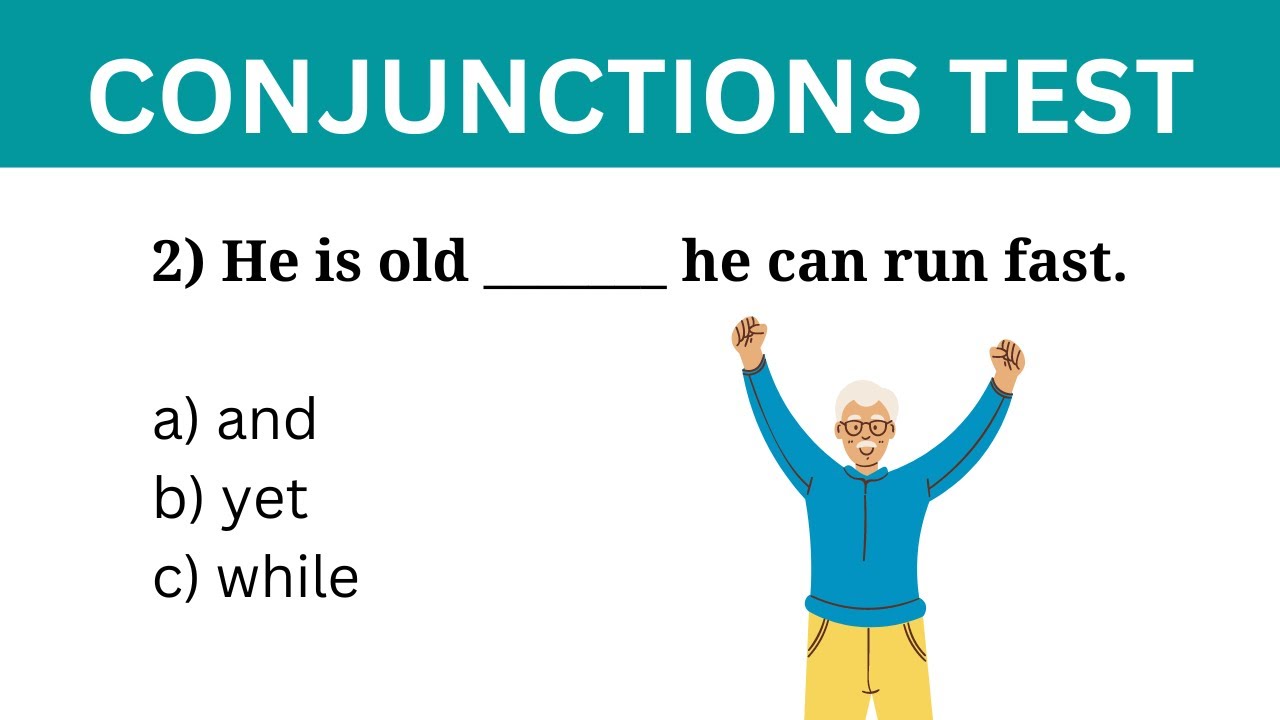 CONJUNCTIONS | Grammar Test | Fill in the blanks with suitable ...