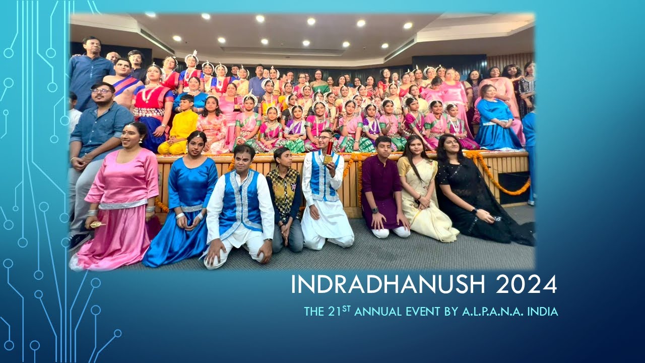 The 21st Annual Event INDRADHANUSH 2024 by ALPANA - YouTube