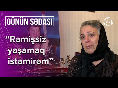 Rəmişin tabutunun altına özüm girdim – Gülü göz yaşı içində sevgisindən DANIŞDI – Günün Sədası