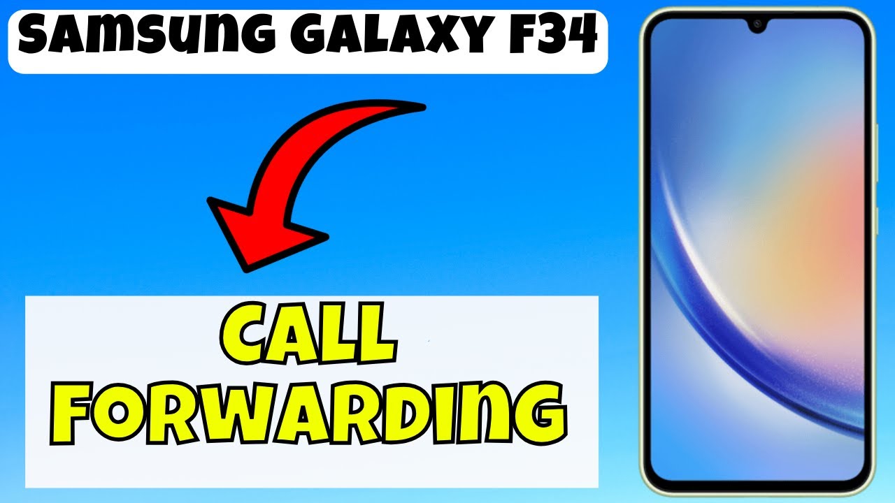 Call Forwarding Samsung Galaxy F34 Phone || How to use call forwarding ...