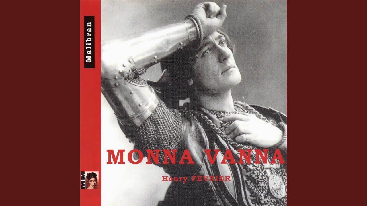 Monna Vanna, Act I: Dis-la vite, Vanna (Guido, Vanna) (Live à Rennes ...