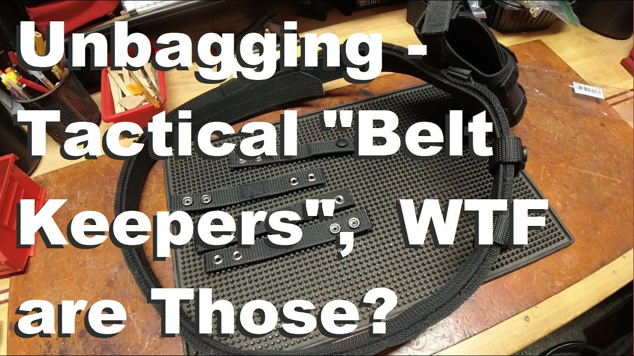 Unbagging & First Look: Tactical "Belt Keepers" WTF are Those? - YouTube