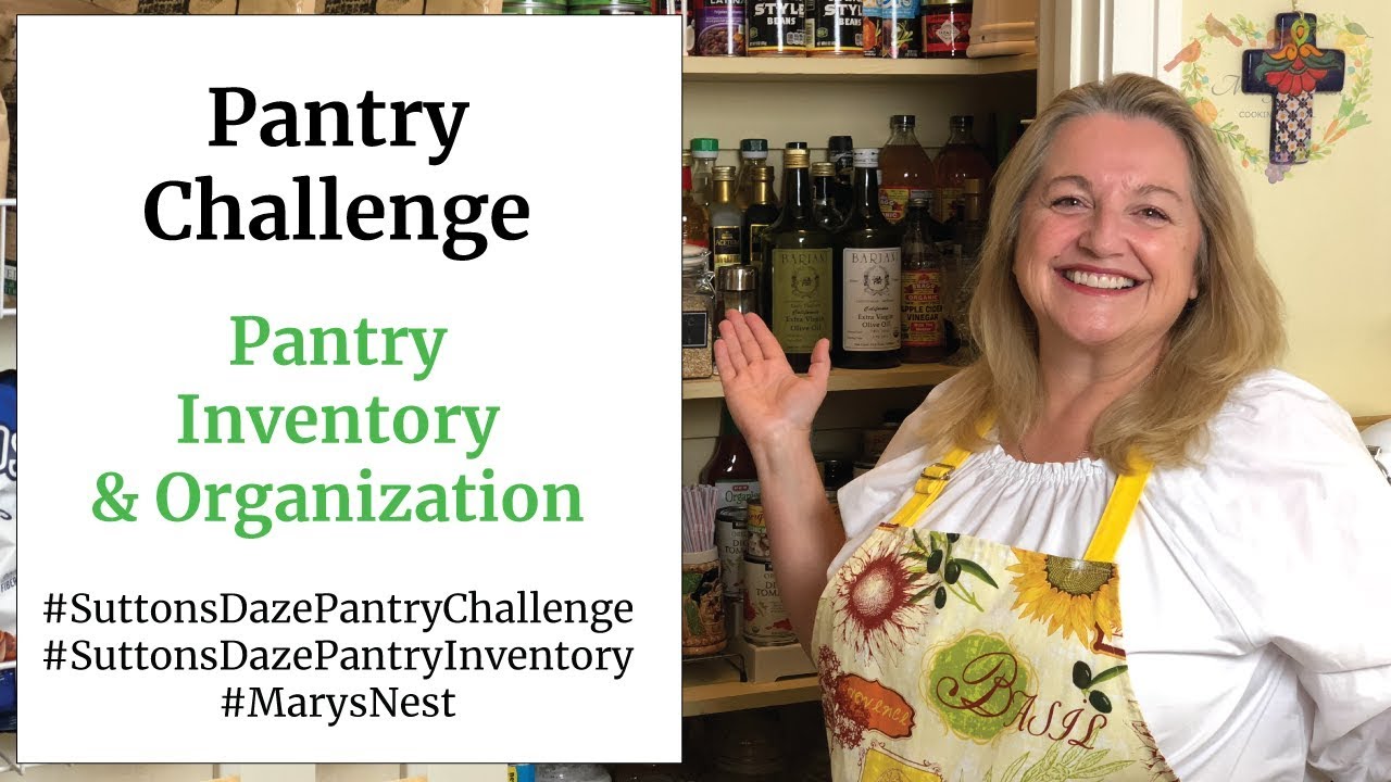 Pantry Challenge - Pantry Inventory and Organization with Sutton's Daze ...