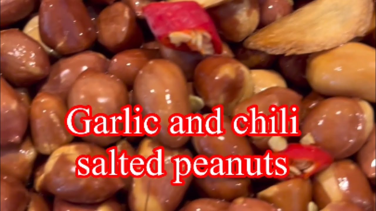 Salted peanuts with garlic and chili! #genelyskitchen - YouTube