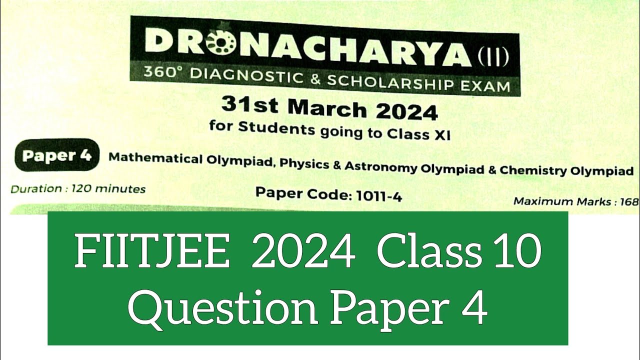 FIITJEE 2024 DRONACHARYA II Class 10 Question Paper 4 - YouTube