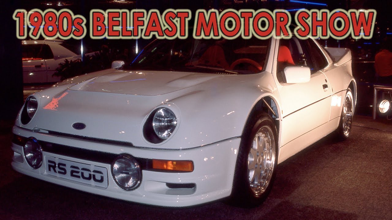 Belfast Motor Show 1984 - 1990 - YouTube