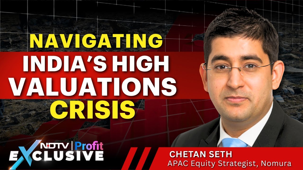 Markets Will Be Rangebound Says Nomura's Chetan Seth | Scope For ...