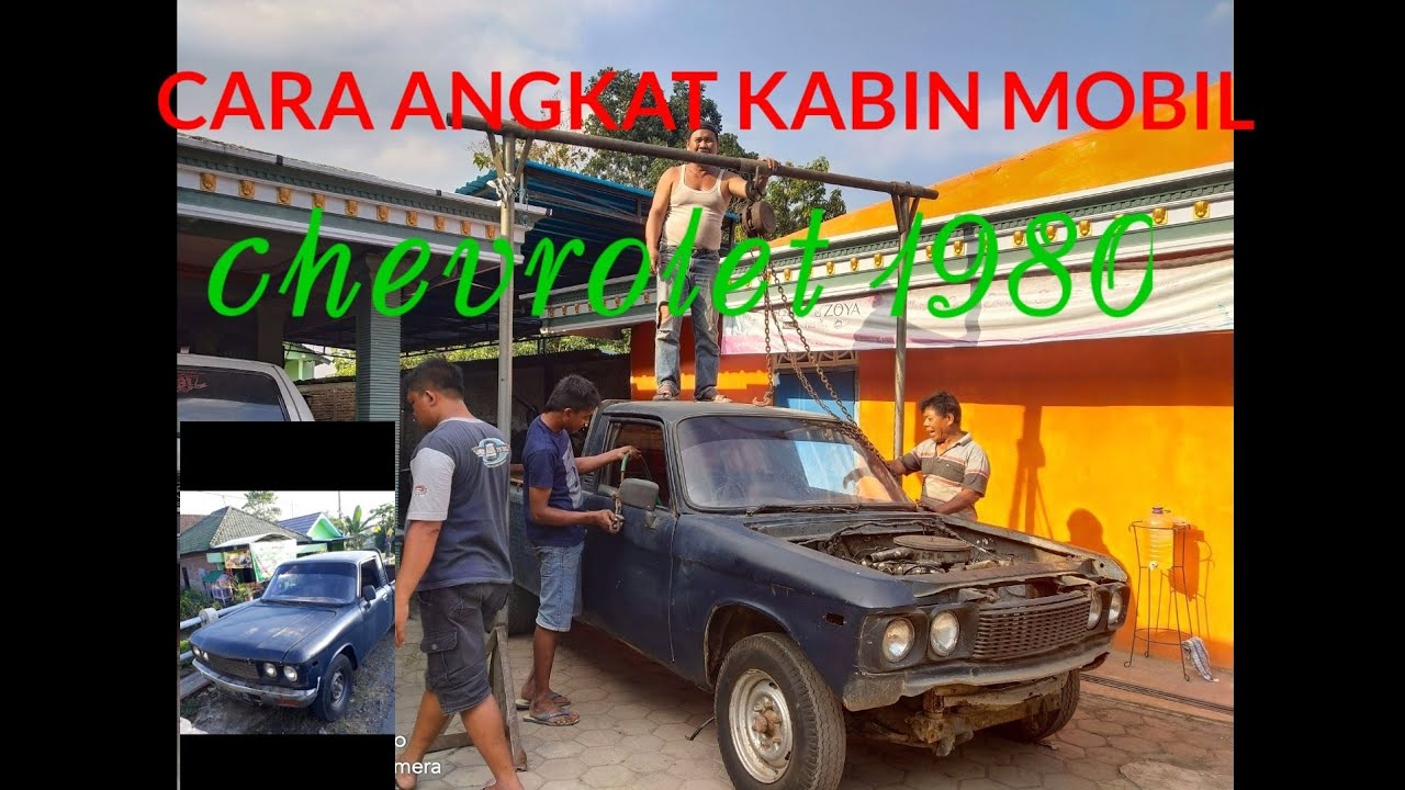 Cara angkat kabin mobil pik up chevrolet - YouTube