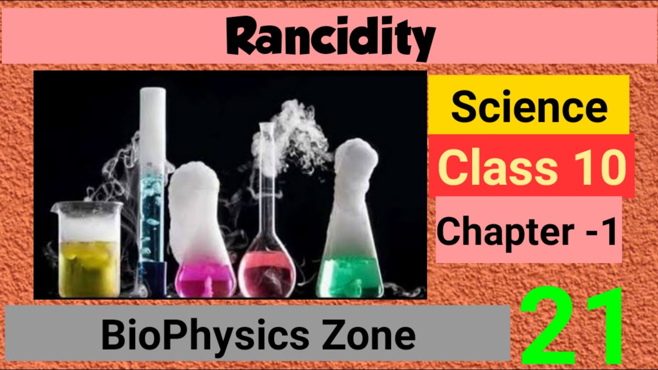 Rancidity | Prevention of Rancidity | Chemical Reactions and Equations ...