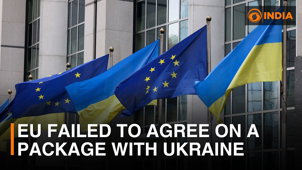 EU failed to agree on a package with Ukraine | DD India Live - YouTube