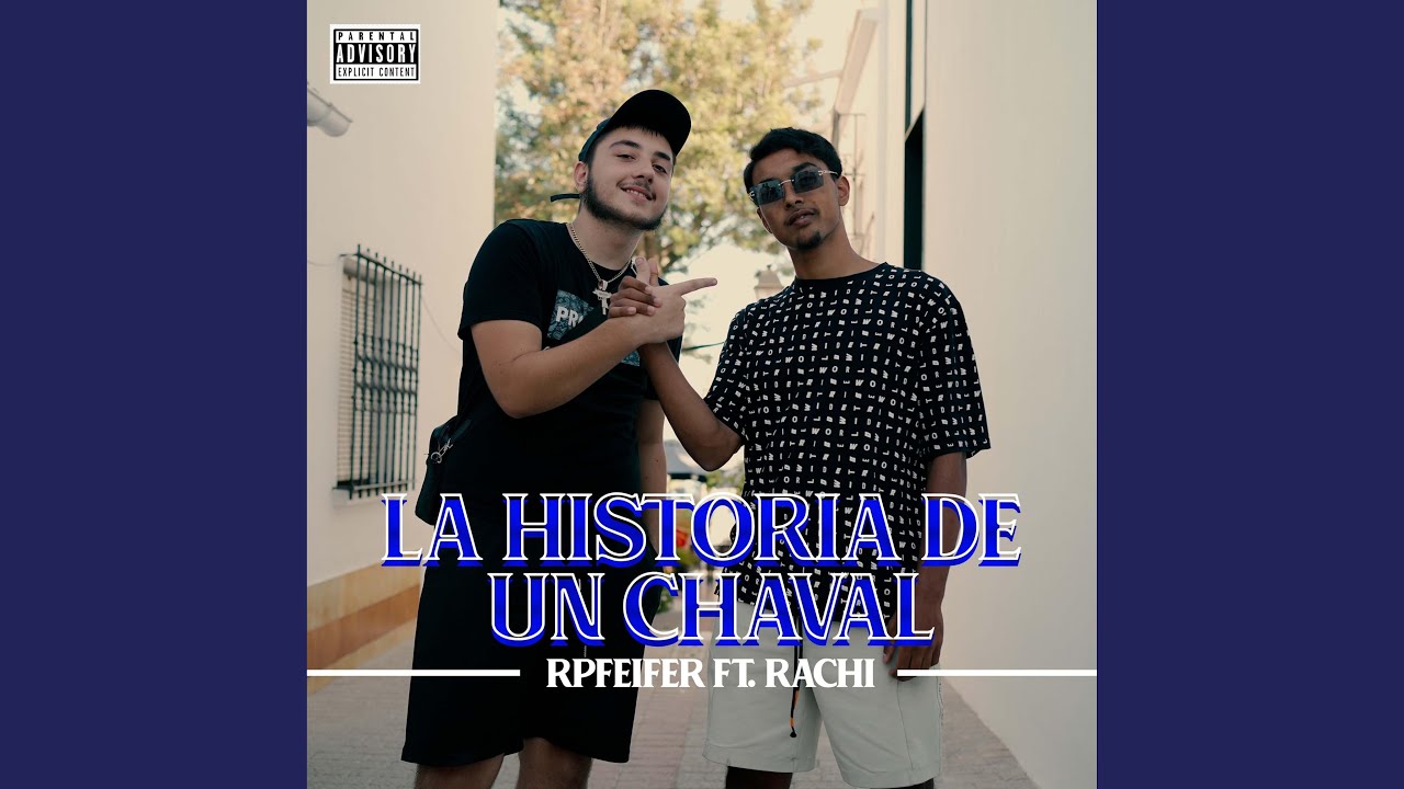 La Historia De Un Chaval (feat. RpFeifer) - YouTube
