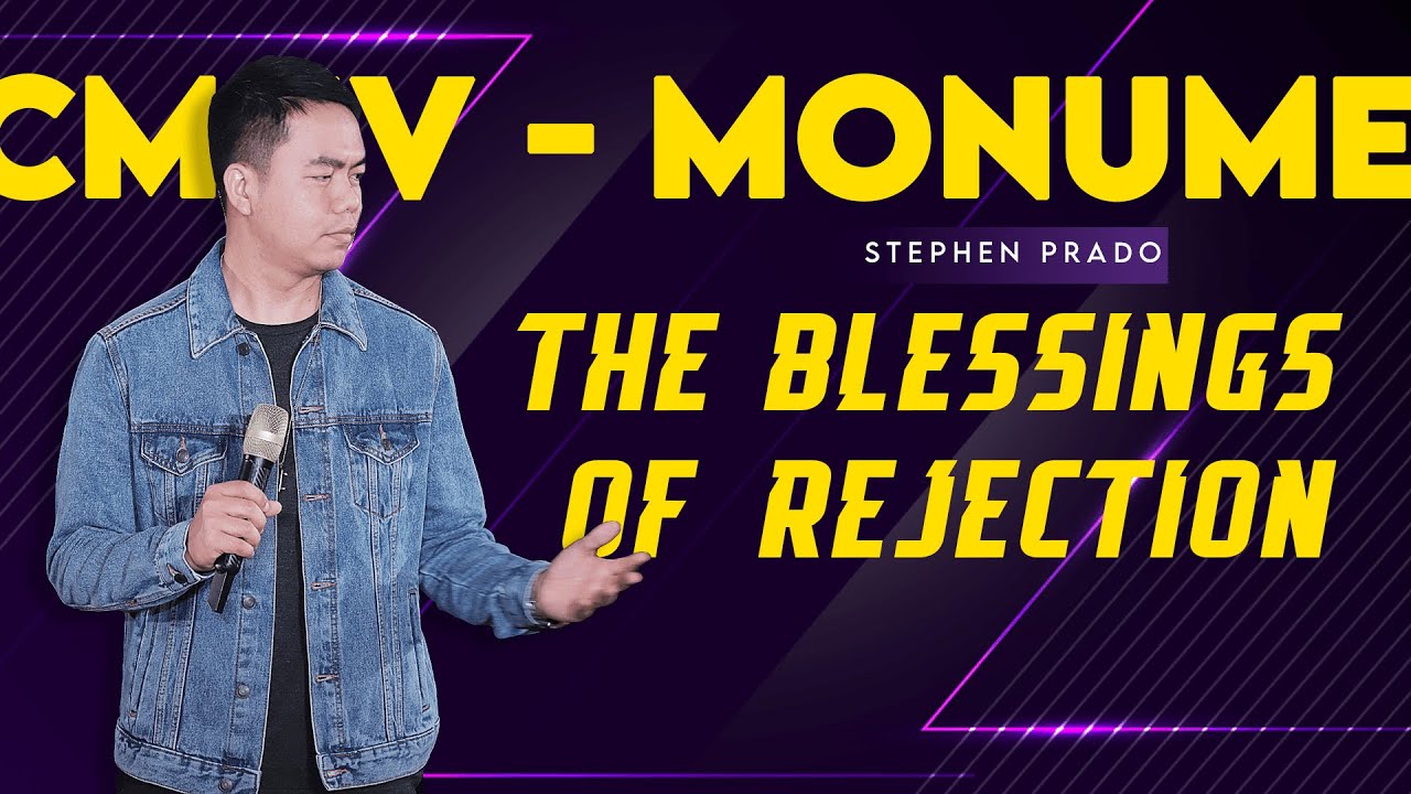 The Blessings of Rejection | Stephen Prado - YouTube