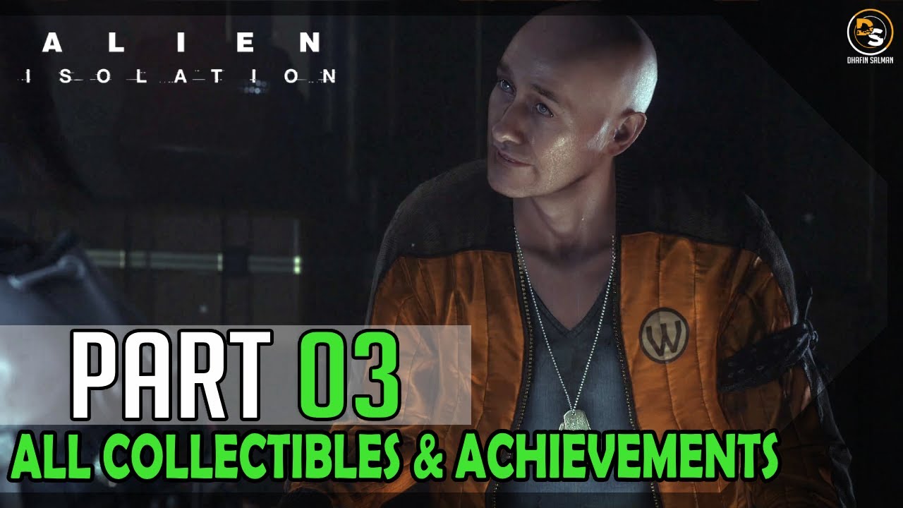 Alien: Isolation (Nightmare Mode) – 100% Walkthrough Mission #3 ...