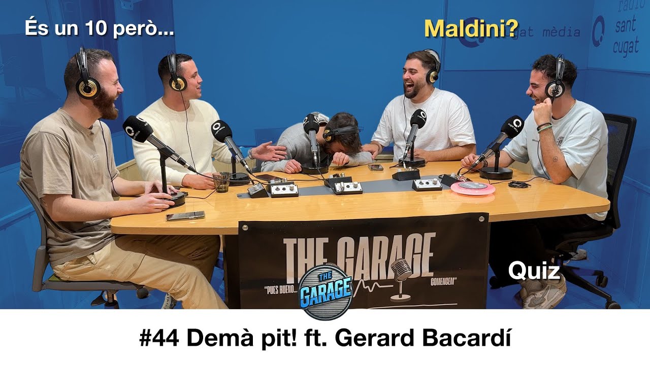 The Garage | Episodi 44: Demà pit! ft. Gerard Bacardí - YouTube
