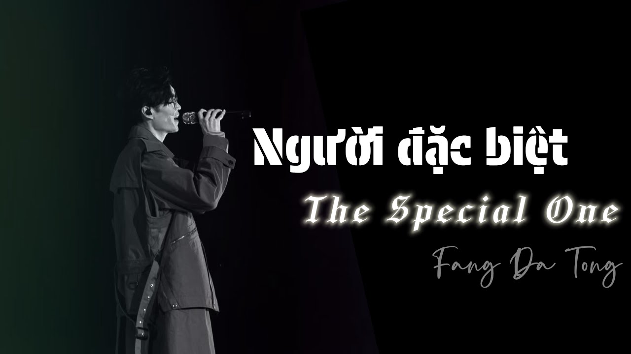 [VIETSUB/ENGSUB] Người đặc biệt - Phương Đại Đồng 《特别的人 - 方大同》 The ...