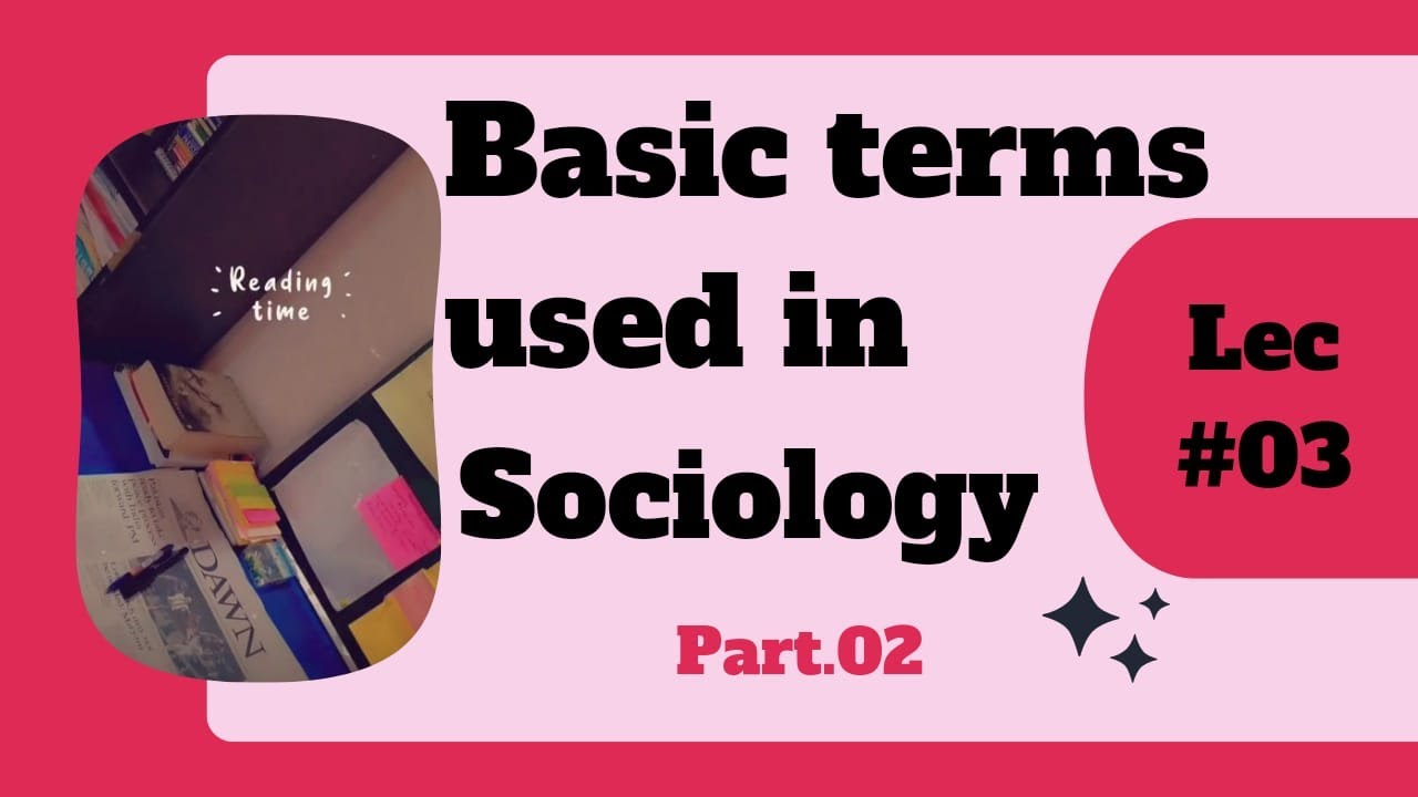 Basic terms used in sociology | Glossary of sociology (Part. 02 ...