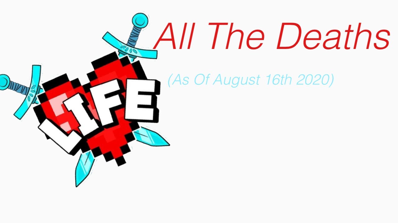 All X-Life Deaths As Of August 16th (2020) - YouTube