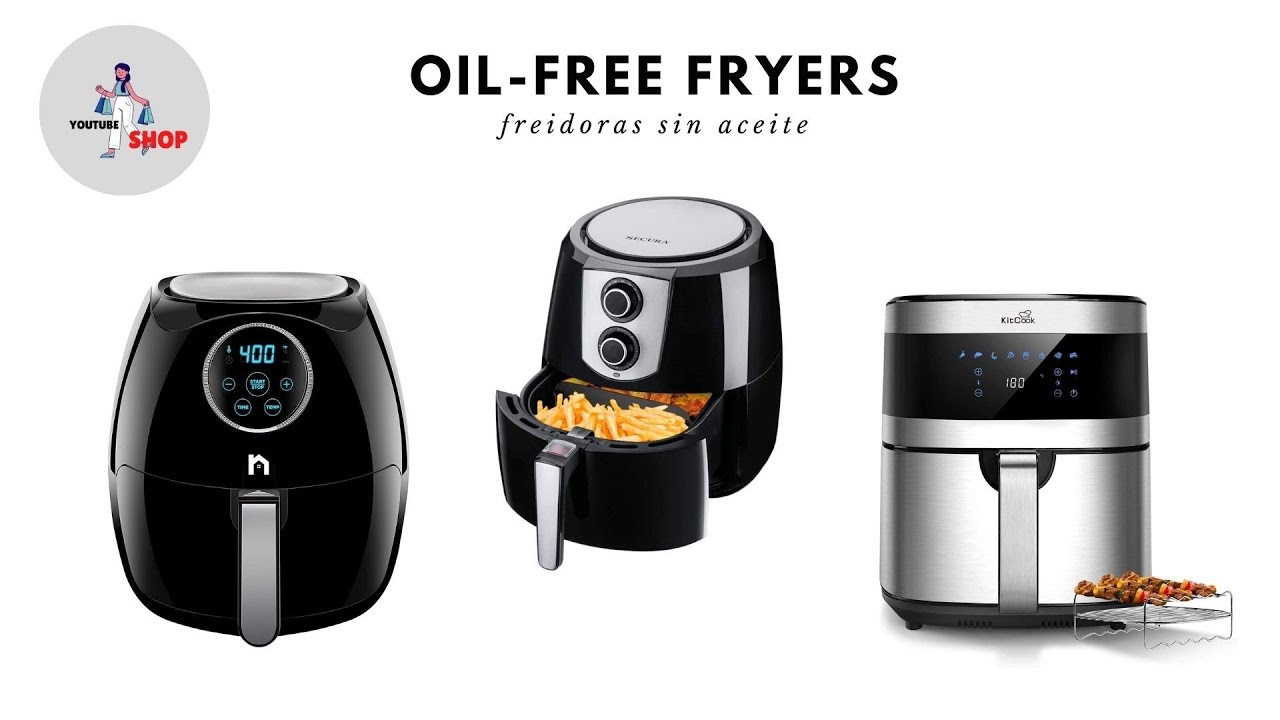 The best oil-free fryers | air fryers 0001 - YouTube