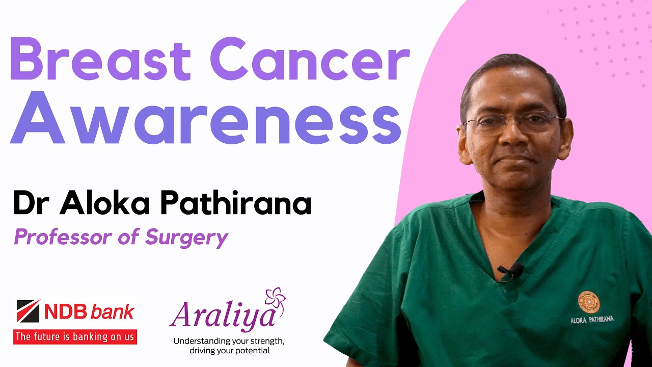 Breast Cancer Awareness with Dr Aloka Pathirana | Satyn Magazine - YouTube