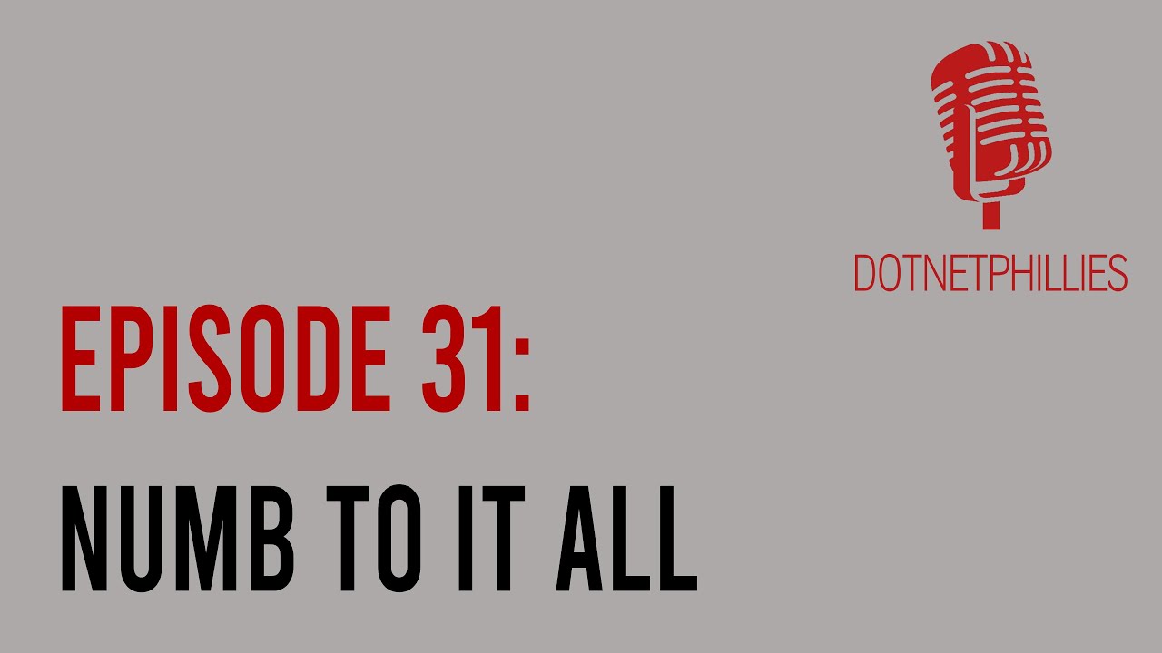 Episode 31: Numb to it All - YouTube