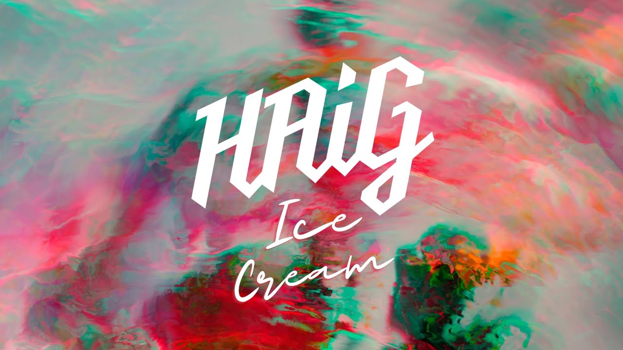 HAiG - Ice Cream (Official video) - YouTube