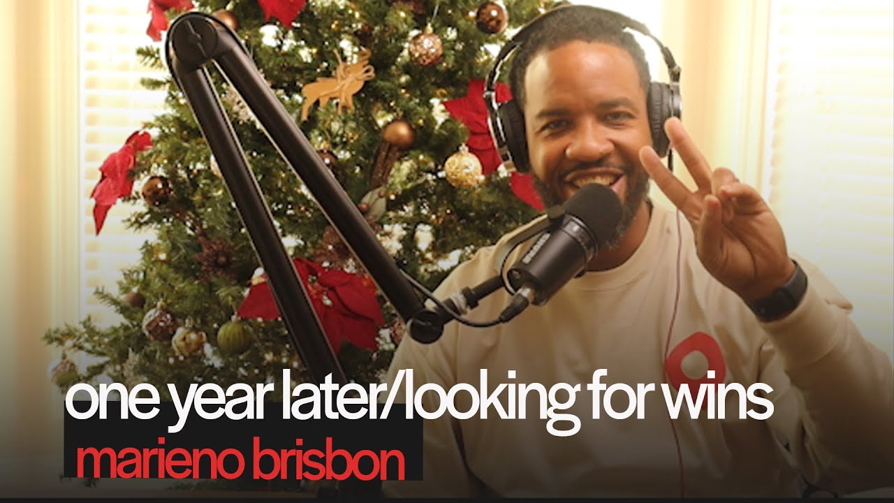 One Year Later/Looking for the Wins // Marieno Brisbon // The ...