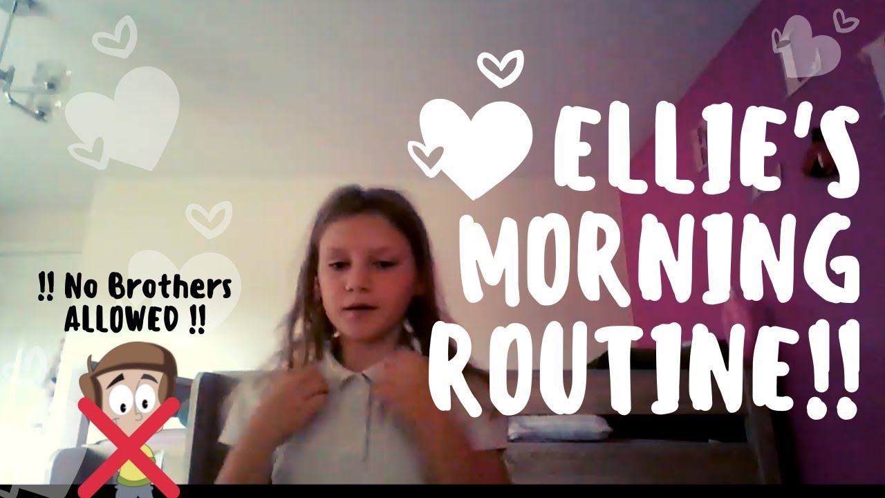 ELLIES MORNING ROUTINE! HOW TO GET READY FOR SCHOOL!! - YouTube