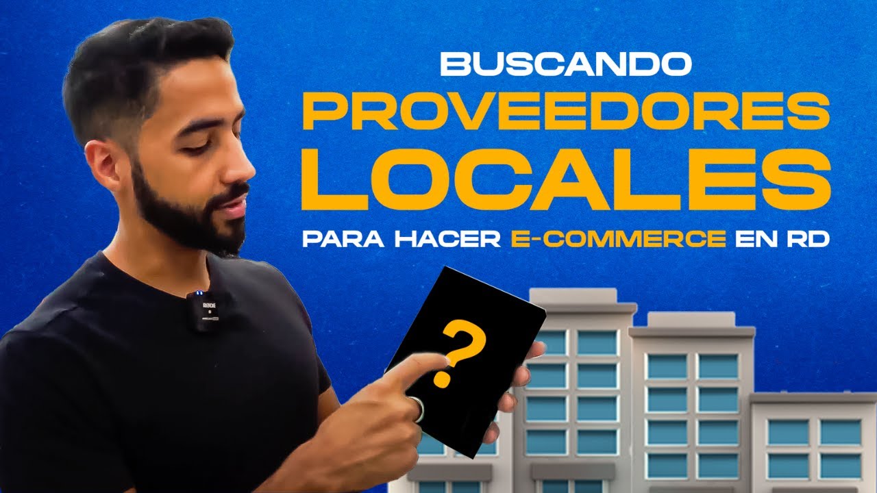 Buscando Proveedores Locales Para Hacer E-commerce En República ...